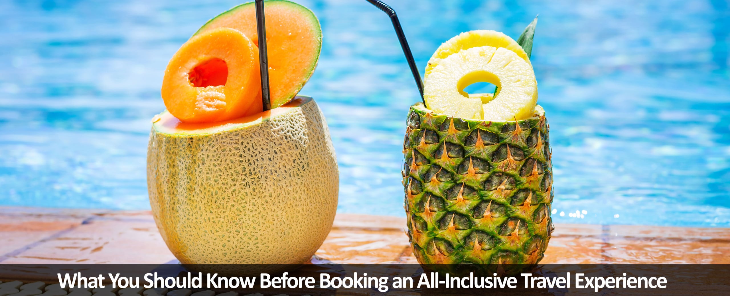What You Should Know Before Booking an All-Inclusive Travel Experience ...